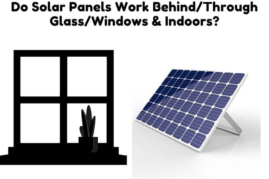 Do Solar Panels Work Behind/Through Glass/Windows & Indoors? – Solar ...
